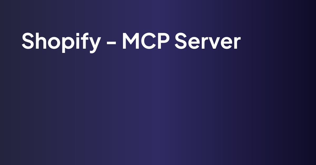 Shopify - MCP Server
